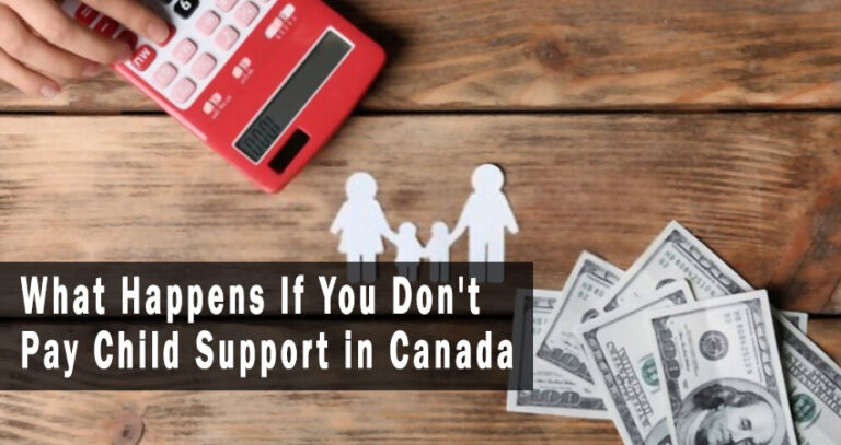 What Happens If You Don't Pay Child Support in Canada?